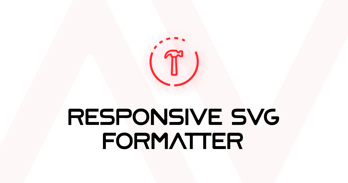 Responsive SVG Formatter | Andrilla Tools